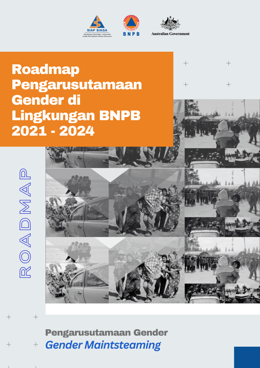 Roadmap Pengarusutamaan Gender (PUG) BNPB Book | Siap Siaga