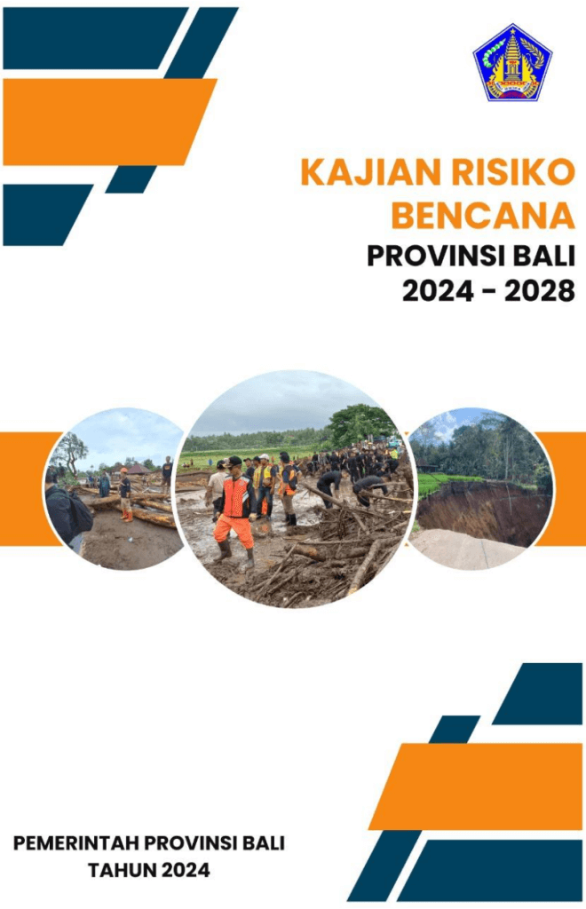 Kajian Risiko Bencana Provinsi Bali 2024-2028 | Siap Siaga